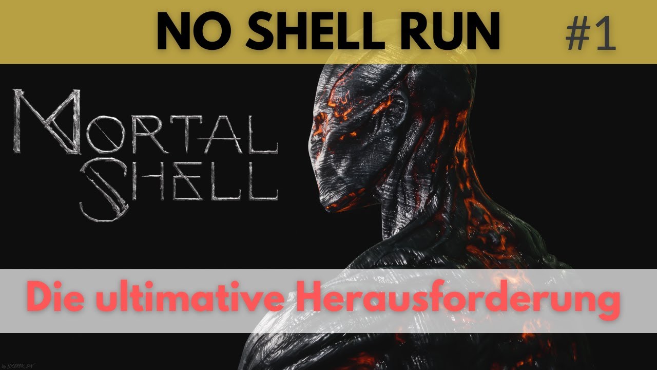 Mortal Shell: No Shell Run #1 Imrod der Reuelose - YouTube