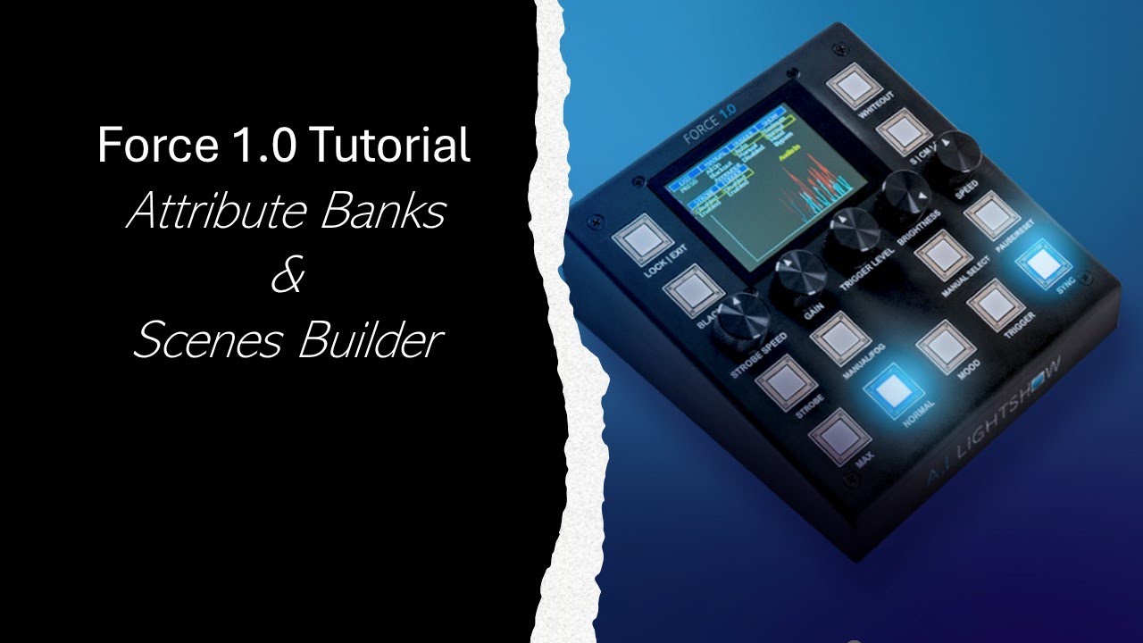 Force 1.0 Attribute Banks & Scenes - Tutorial - YouTube