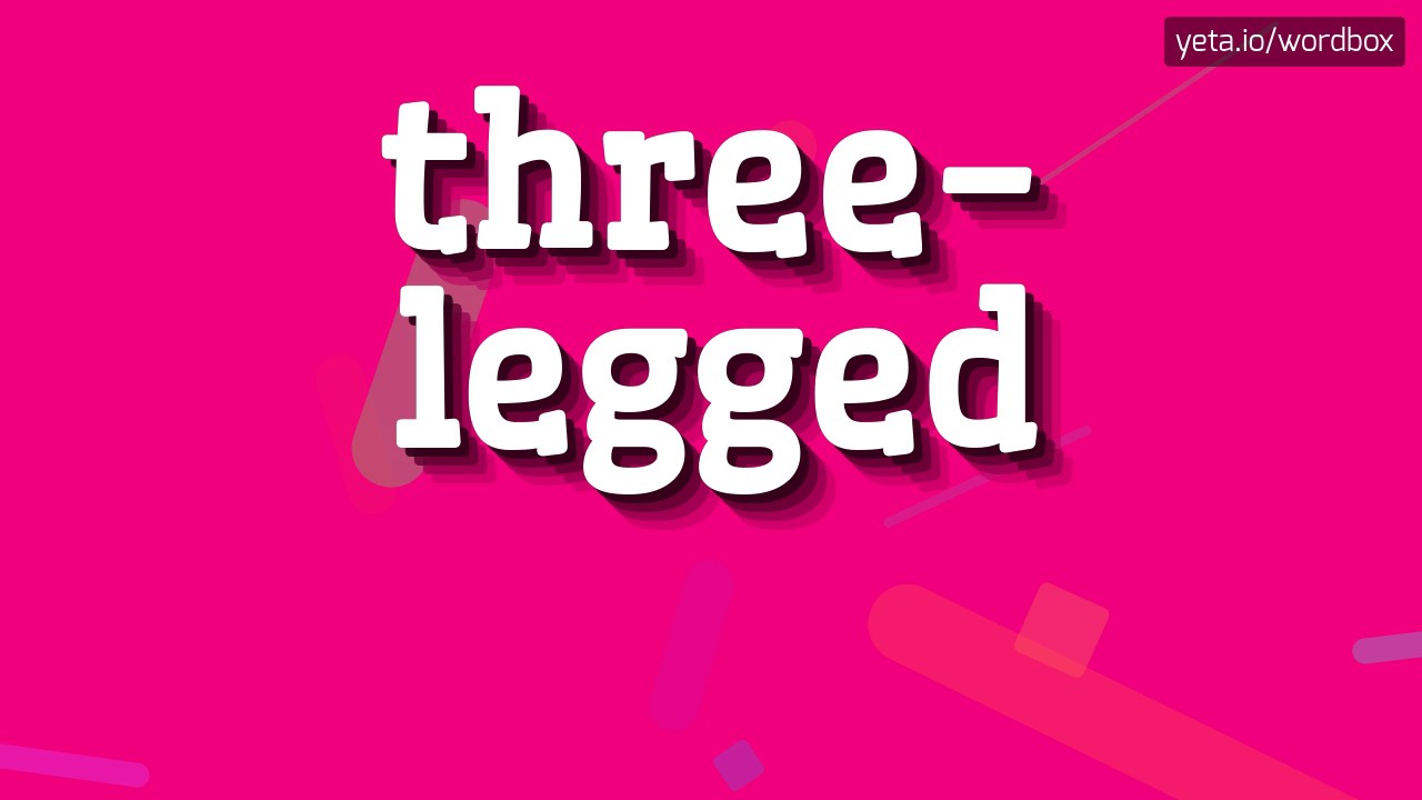 THREE-LEGGED - HOW TO PRONOUNCE IT!? - YouTube