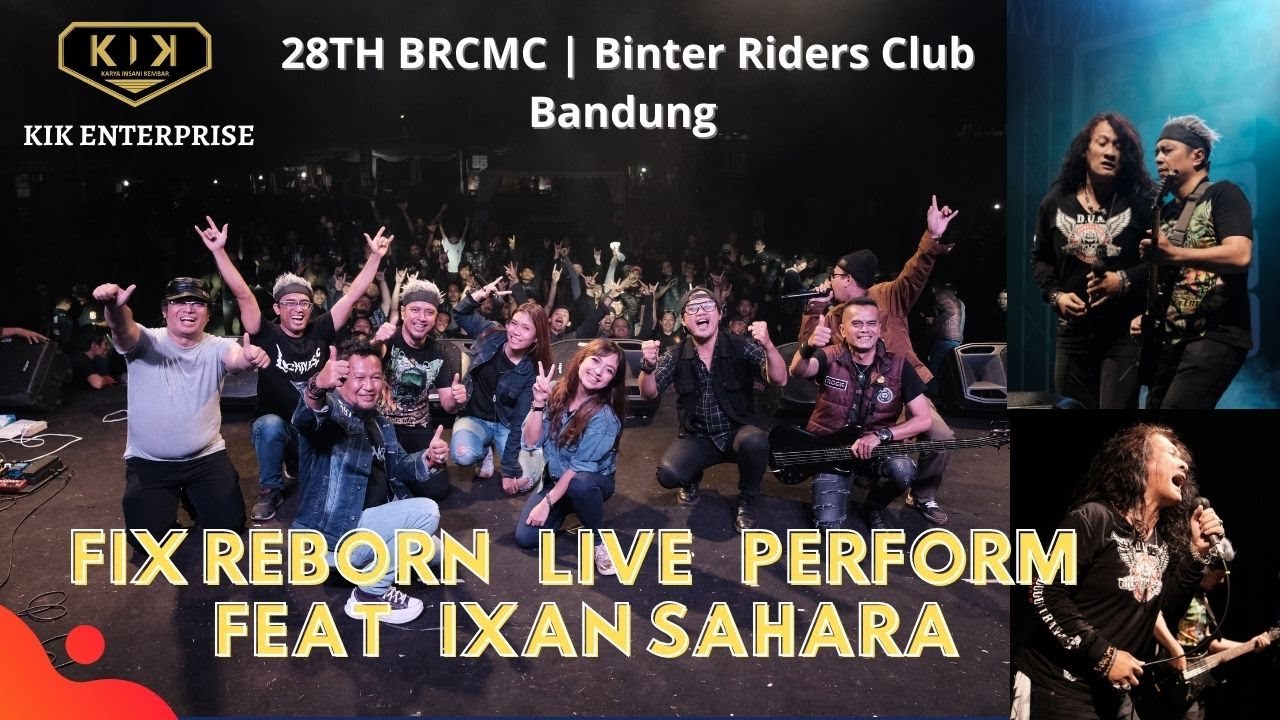 FIX BAND REBORN - FEAT IXAN SAHARA - 28TH BRCMC | Binter Riders Club ...