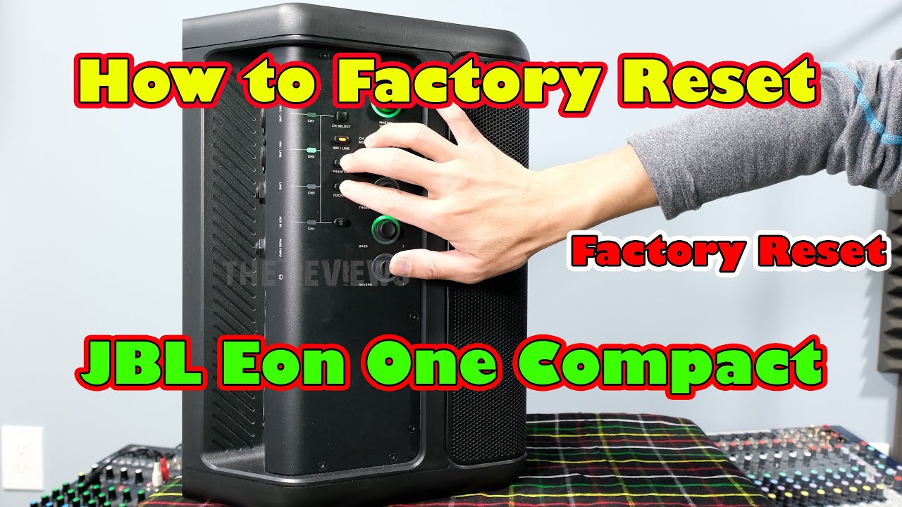 JBl eon one compact factory reset, how to factory reset jbl eon one compact - YouTube