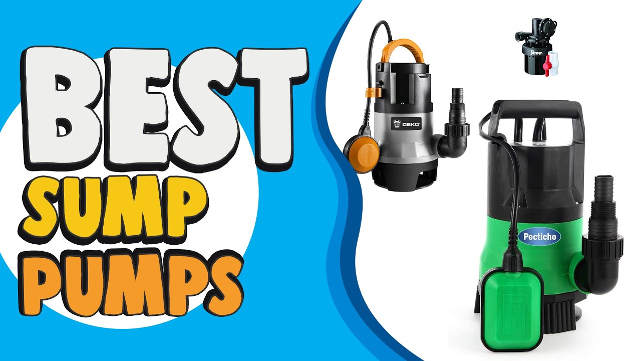 Best Sump Pumps in 2021 – for Better Water Sollution! - YouTube
