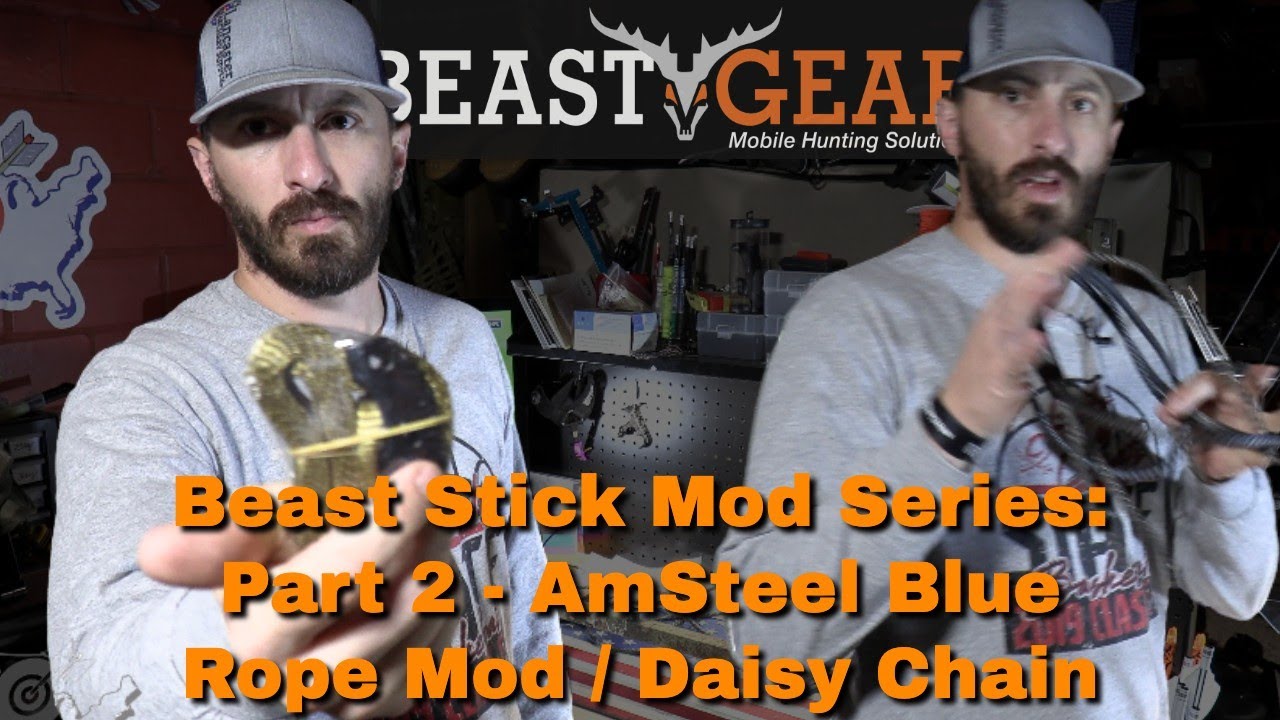 Beast Stick Mod Series: Part 2 - AmSteel Blue Rope Mod / Daisy Chain ...