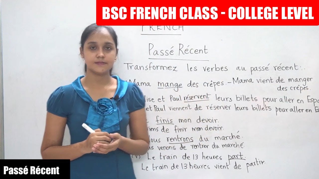 BSc French Class Part - 101 | Passé Récent | College level - YouTube