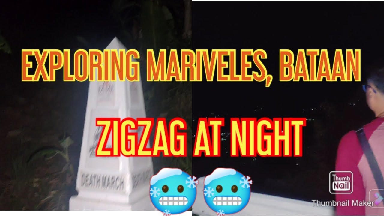MARIVELES, BATAAN | PH | ZIGZAG AT NIGHT MAY NAGMUMULTO NGA BA?? 🥶🥶 ...