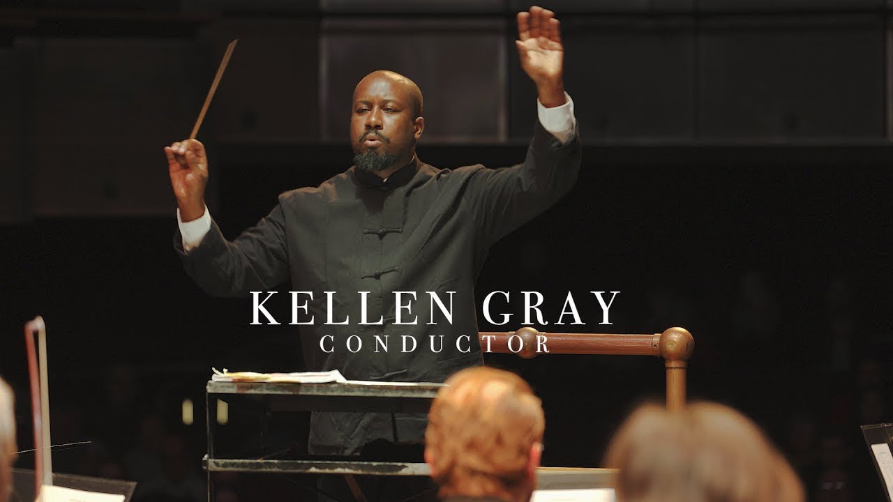 Kellen Gray: A Conductor's Journey - YouTube
