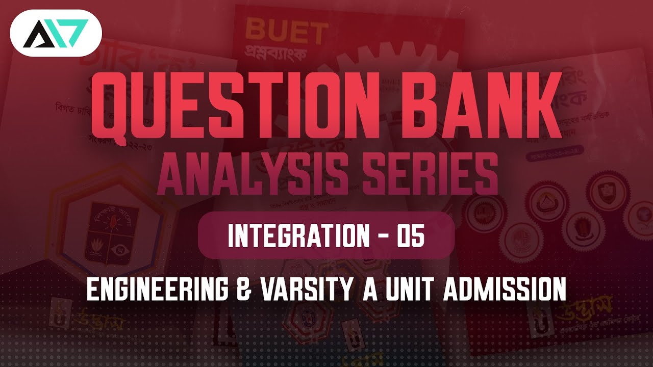 Integration 05 | Question Bank Analysis Series | Engineering & Varsity ...