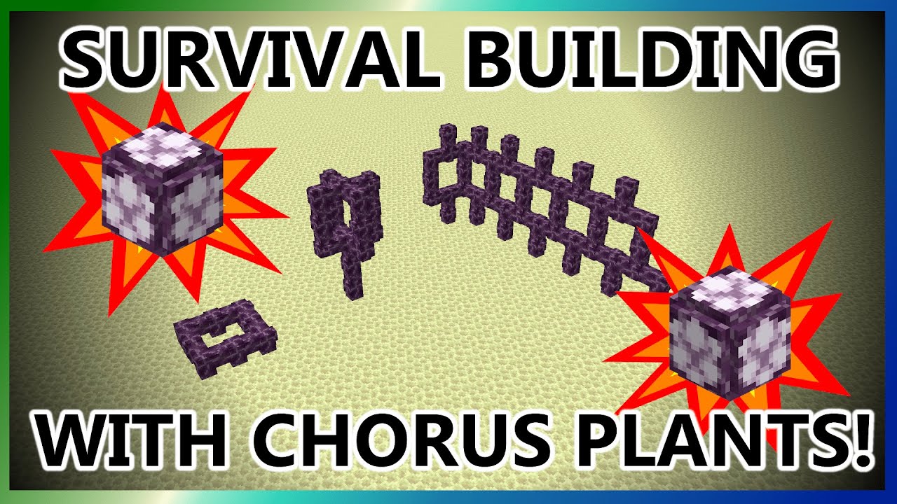 Building with Chorus Plants in Minecraft Survival! - YouTube