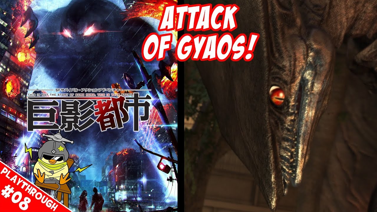 City Shrouded in Shadow Walkthrough - Part 10: Attack of the Gyaos ...