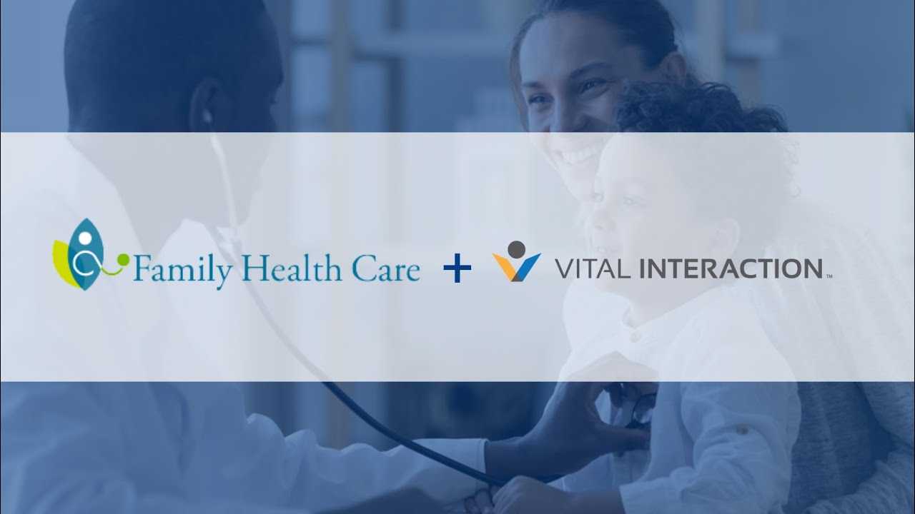 Family Health Care + Vital Interaction | Customer Testimonial - YouTube