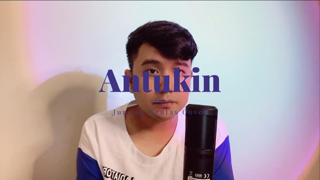 Antukin (Rico Blanco) - JunJun Grutas Cover - YouTube