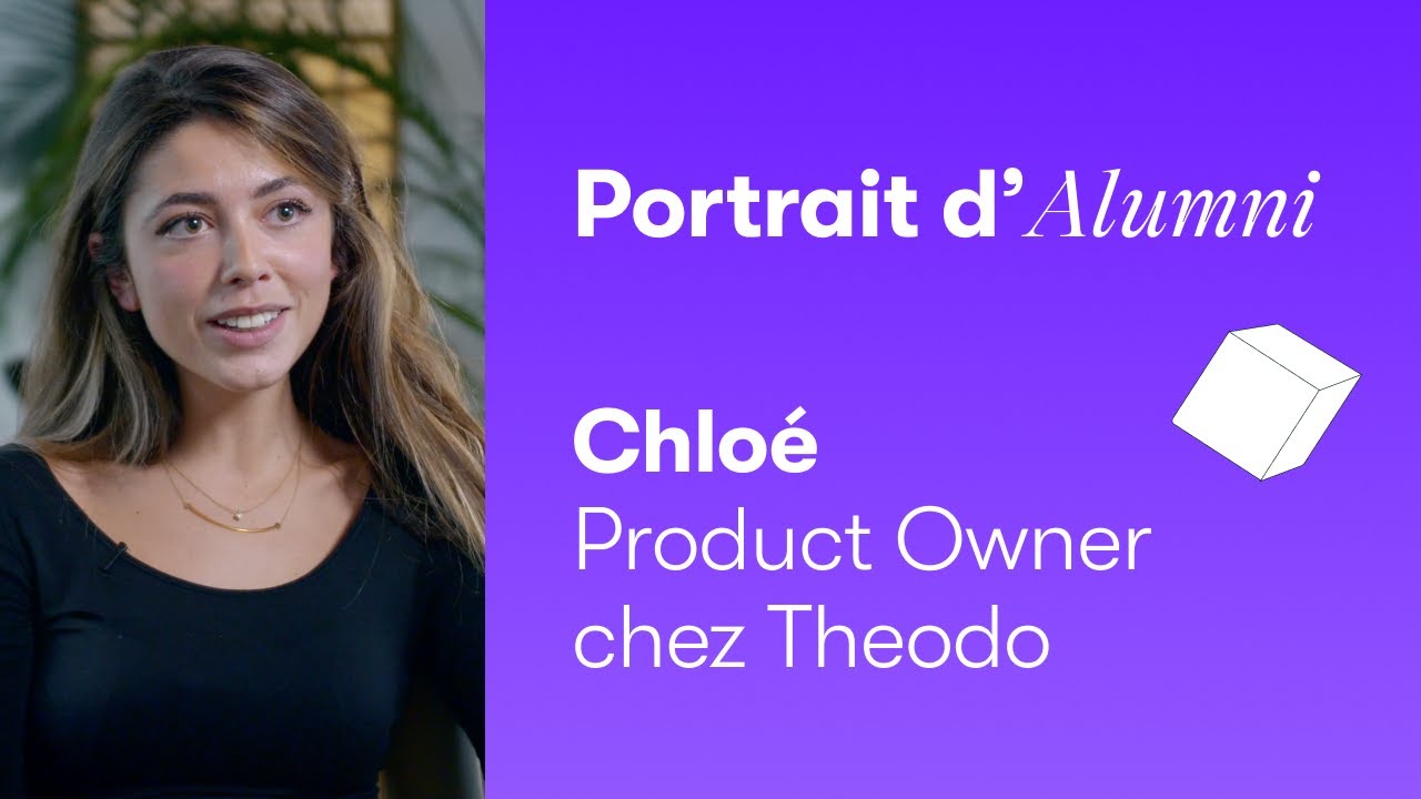 Portrait d'Alumni : Chloé, recrutée en tant que Product Owner chez ...