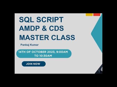 SQL SCRIPT AMDP AND CDS WEBINAR|MASTER CLASS|ABAP ON HANA|S4HANA ARCHITECTURE - YouTube