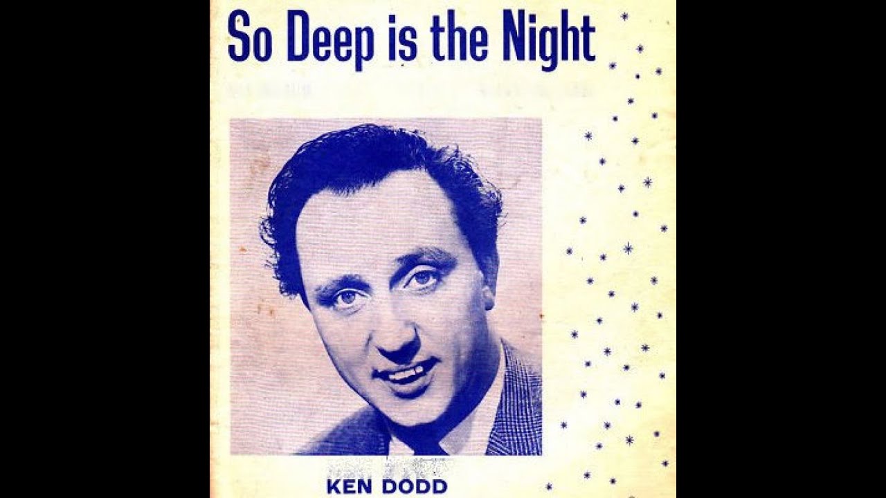 Ken Dodd - So Deep Is The Night [1964] - YouTube