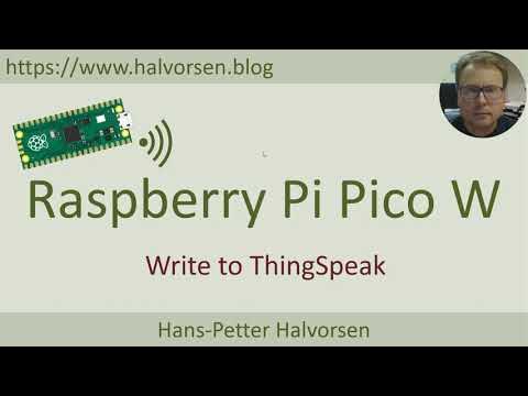 Raspberry Pi Pico W - Write to ThingSpeak (Basic Example) - YouTube
