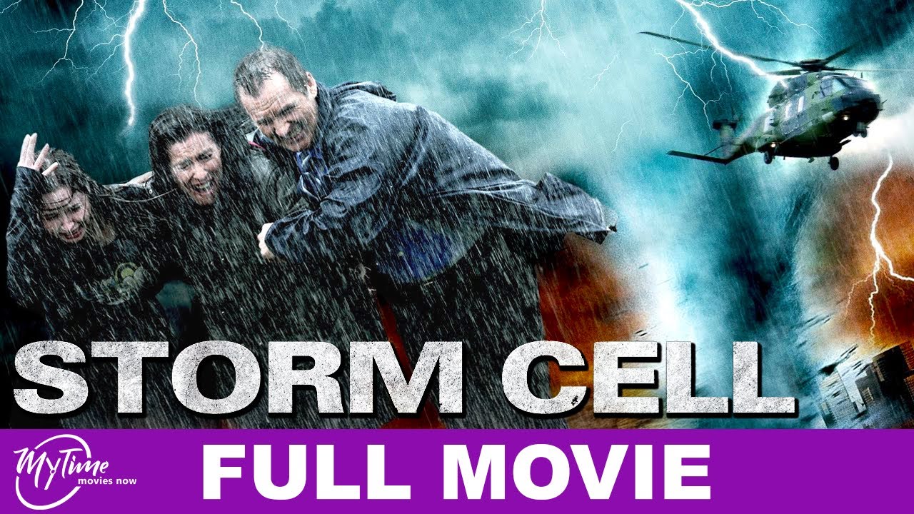 Storm Cell | Full Disaster Movie | Mimi Rogers, Robert Moloney, Andrew Airlie | @MyTimeMoviesNow ...
