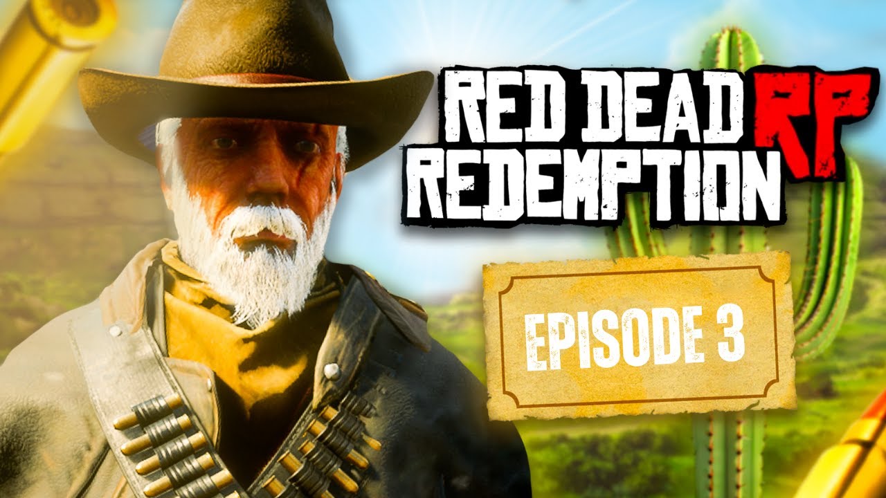 RED DEAD RP EPISODE 3 - PREMIERES RENCONTRES ! - YouTube