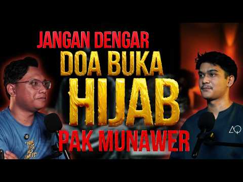 Aku dengar doa BUKA HIJAB PAK MUNAWER, aku nampak ... ( Seram Setempat)