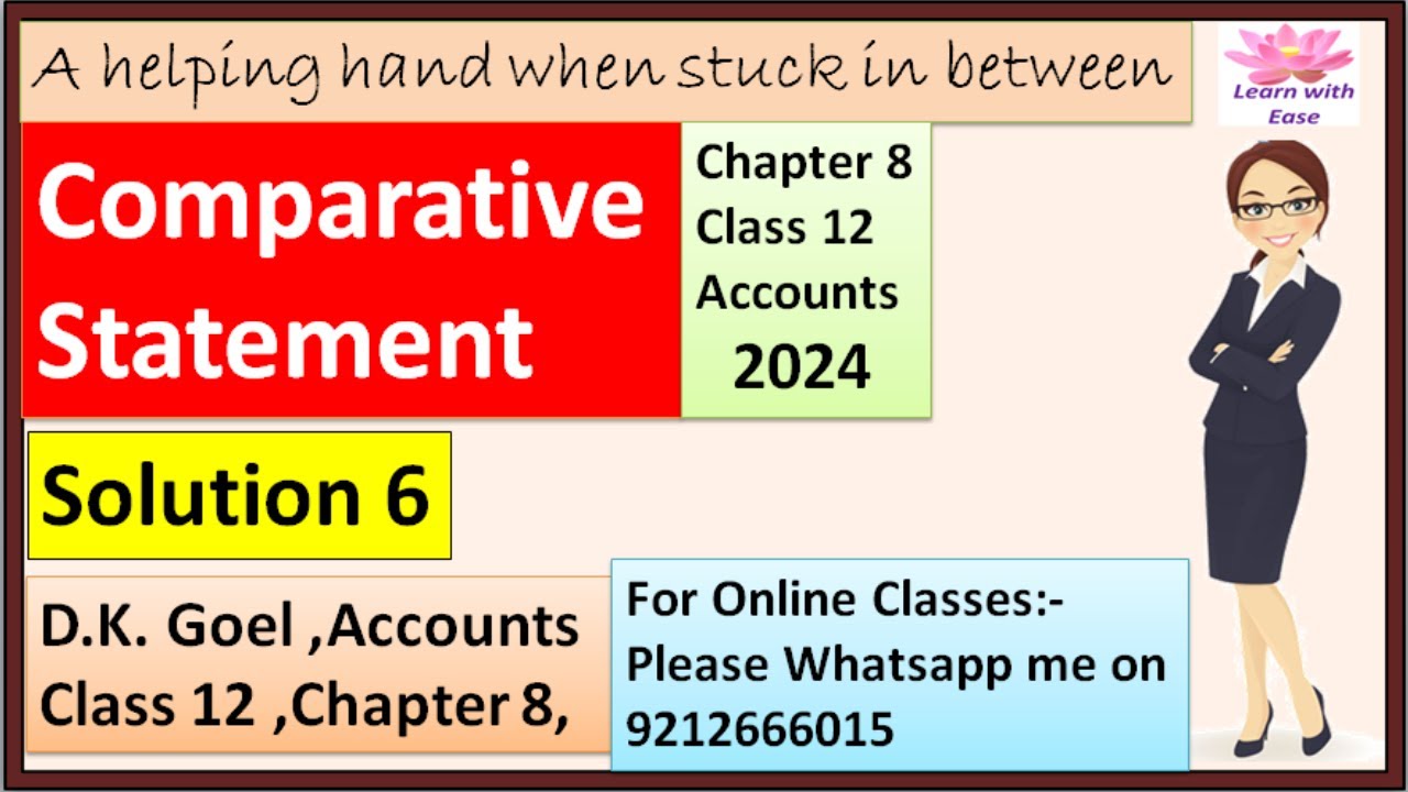 Comparative Statement| Q6 Comparative Statement| Class 12| Accounts| D ...
