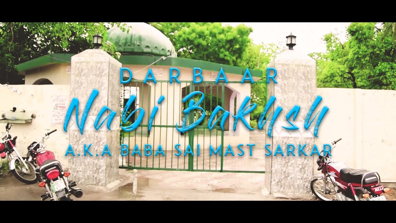 Darbar Baba Saain Mast Sarkaar Nabi Bakhsh (Baddoki Gosaian) - with ...