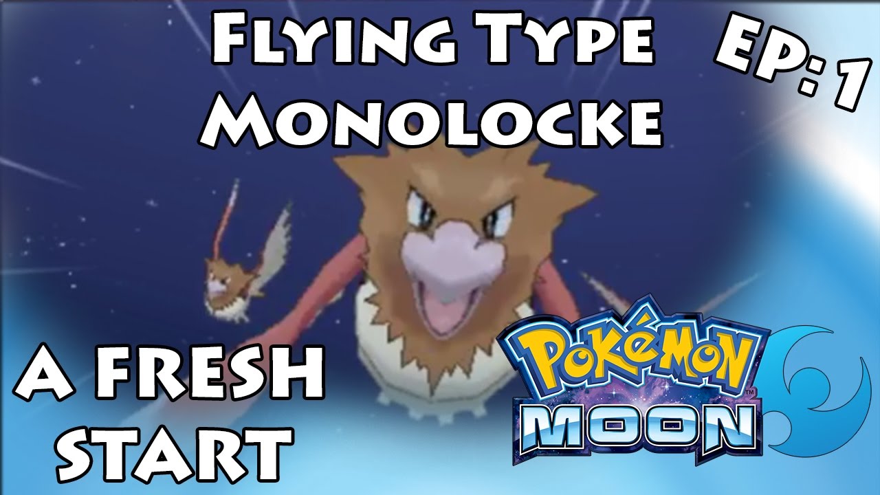 Pokemon Moon Flying Type Monolocke - Episode 1 'Fresh Start' - YouTube