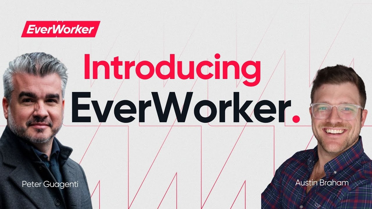 Introducing EverWorker w/Peter Guagenti: Your Always-On Agentic AI Workforce - YouTube