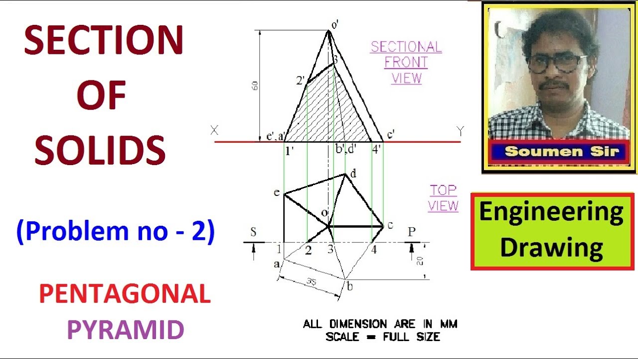SECTION OF SOLIDS - Section of a pentagonal pyramid - Problem no 2 on ...