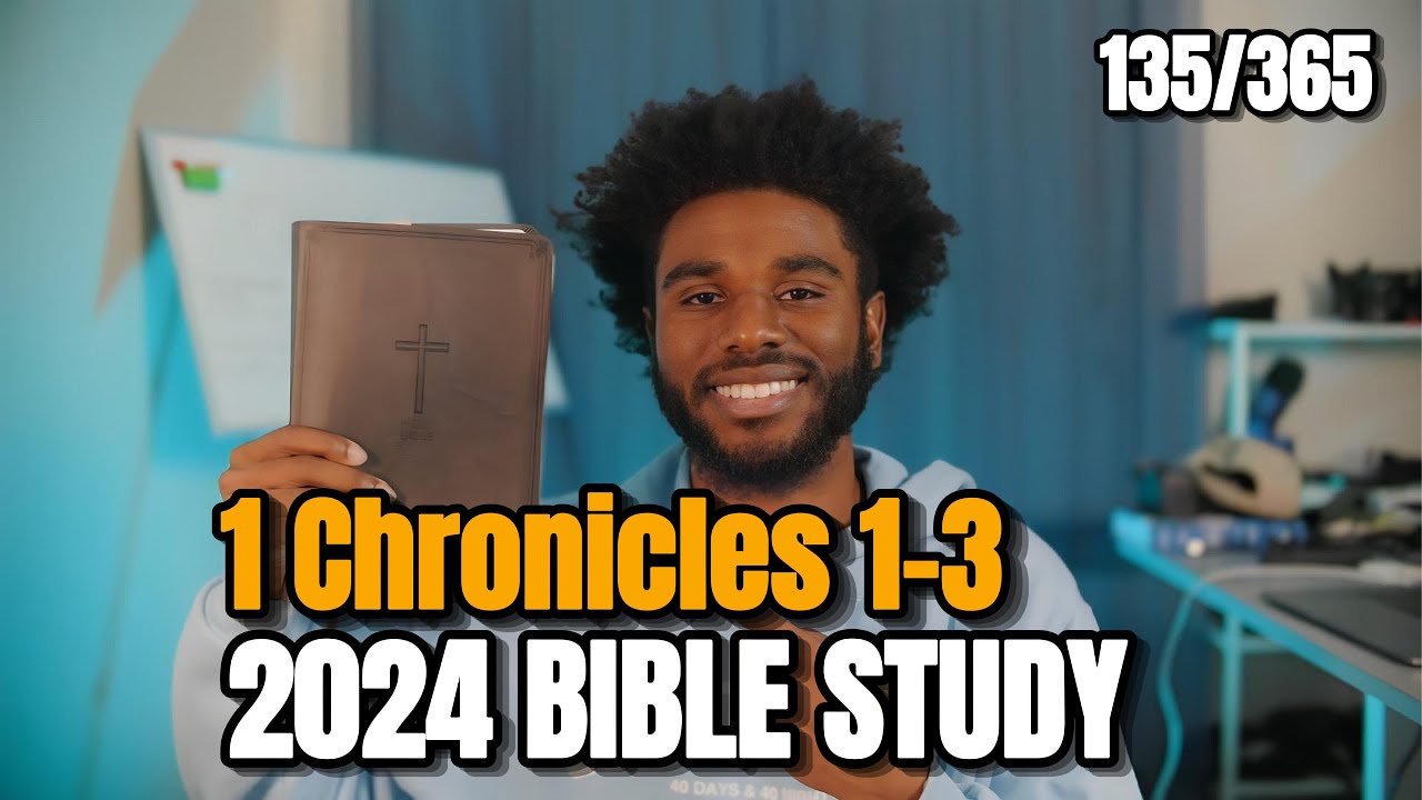 Study the Bible in One Year | 1 Chronicles Ch.1-3 - YouTube