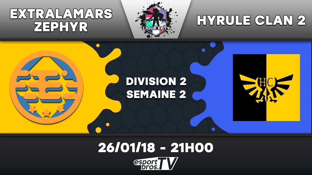 Ligue EBTV - EL Zéphyr vs Hyrule Clan 2 (D2) - YouTube
