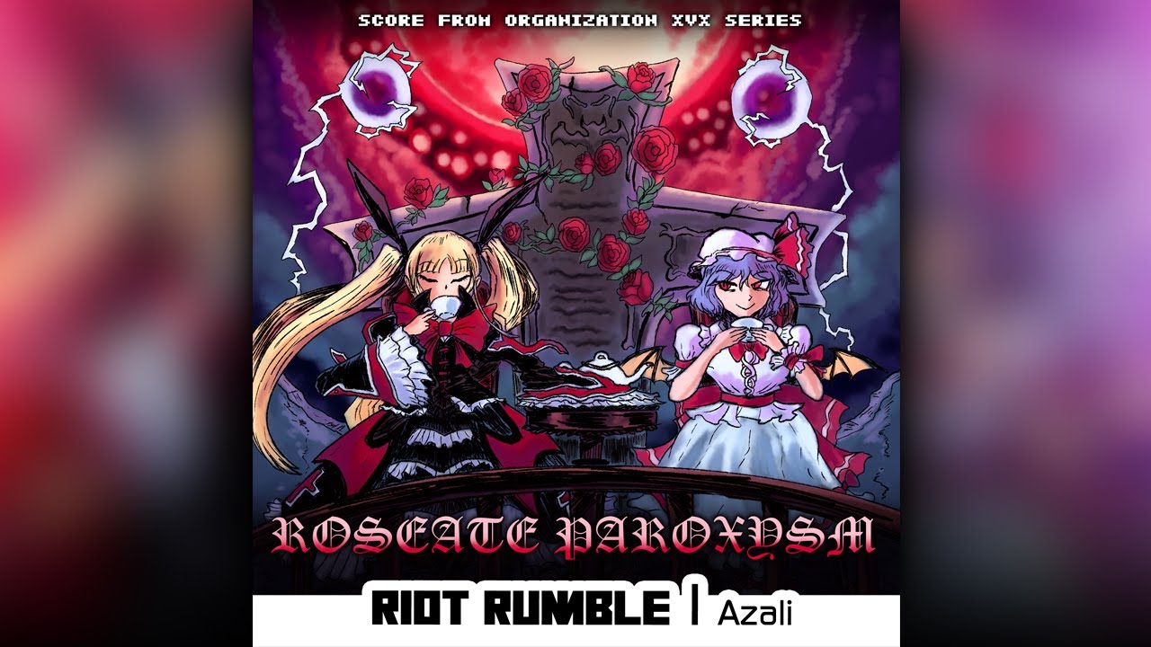 Riot Rumble OST - ROSEATE PAROXYSM (Rachel Alucard vs Remilia Scarlet ...