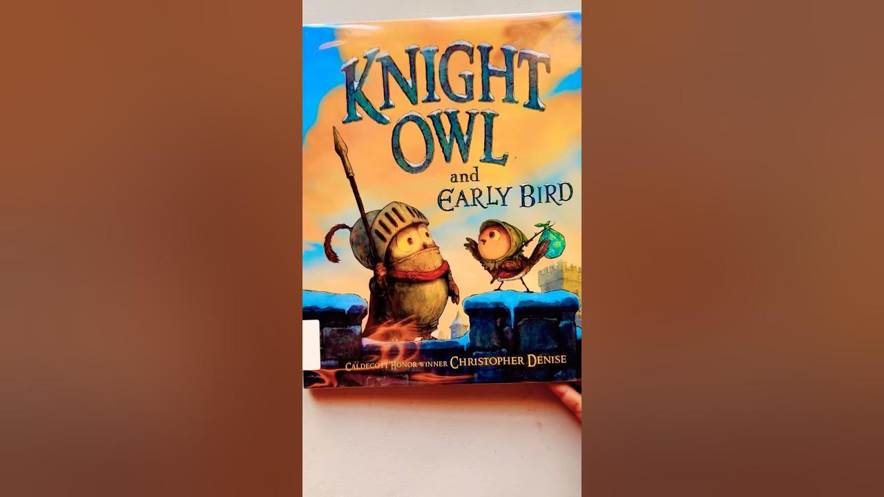 Knight Owl and Early Bird #shorts #kidsbooks #picturebooks - YouTube