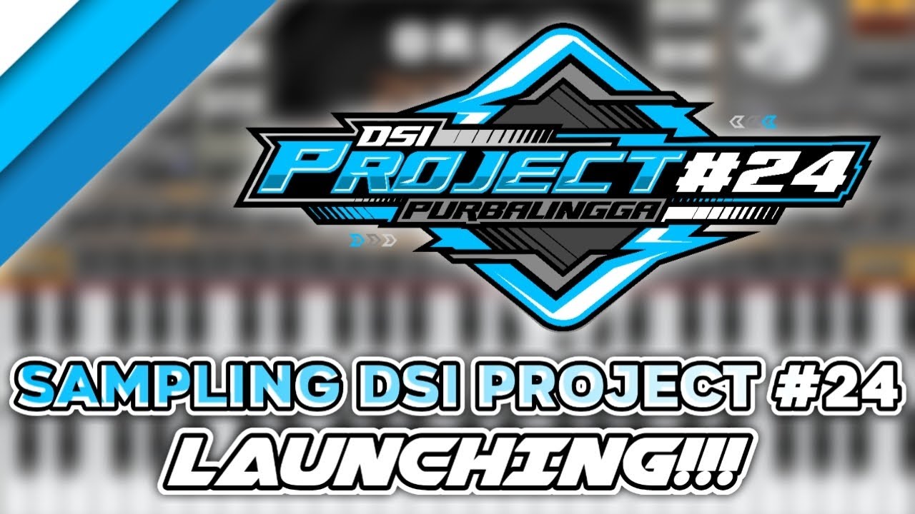 SET TERBARU - DSIPROJECT#24 // Launching - YouTube
