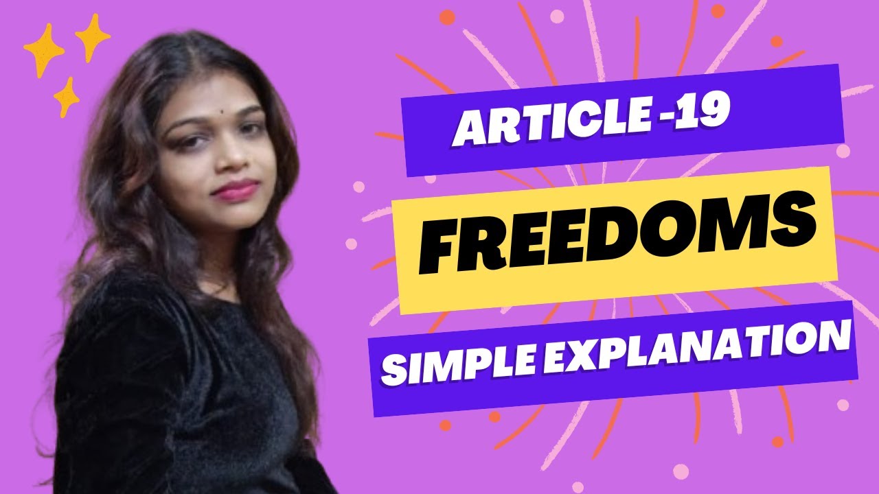 Article 19 Explained | Your Freedom of Speech & Expression Rights - YouTube