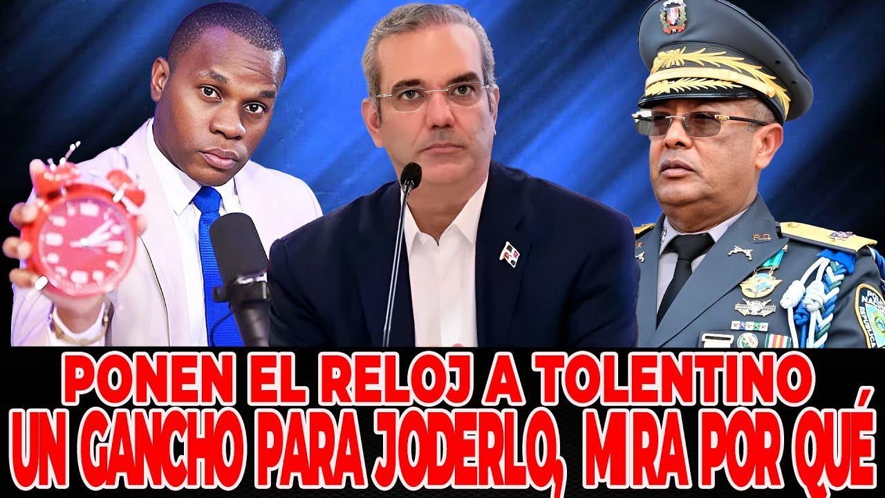 PONEN EL RELOJ A TOLENTINO UN GANCHO PARA JODERLO MIRA POR QUÉ - YouTube