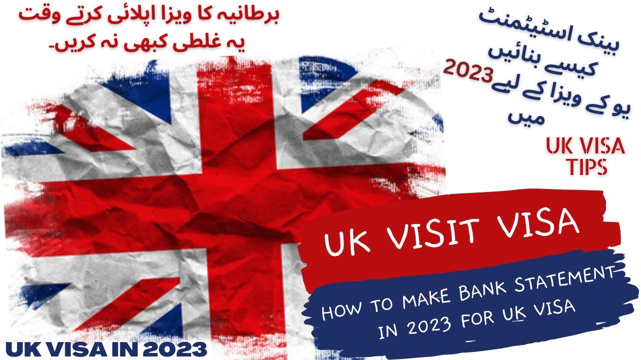 UK Visa|UK Visa Refusal Reasons|UK Visa Tips|Never Do this Mistakes|How to Make Bank Statement ...