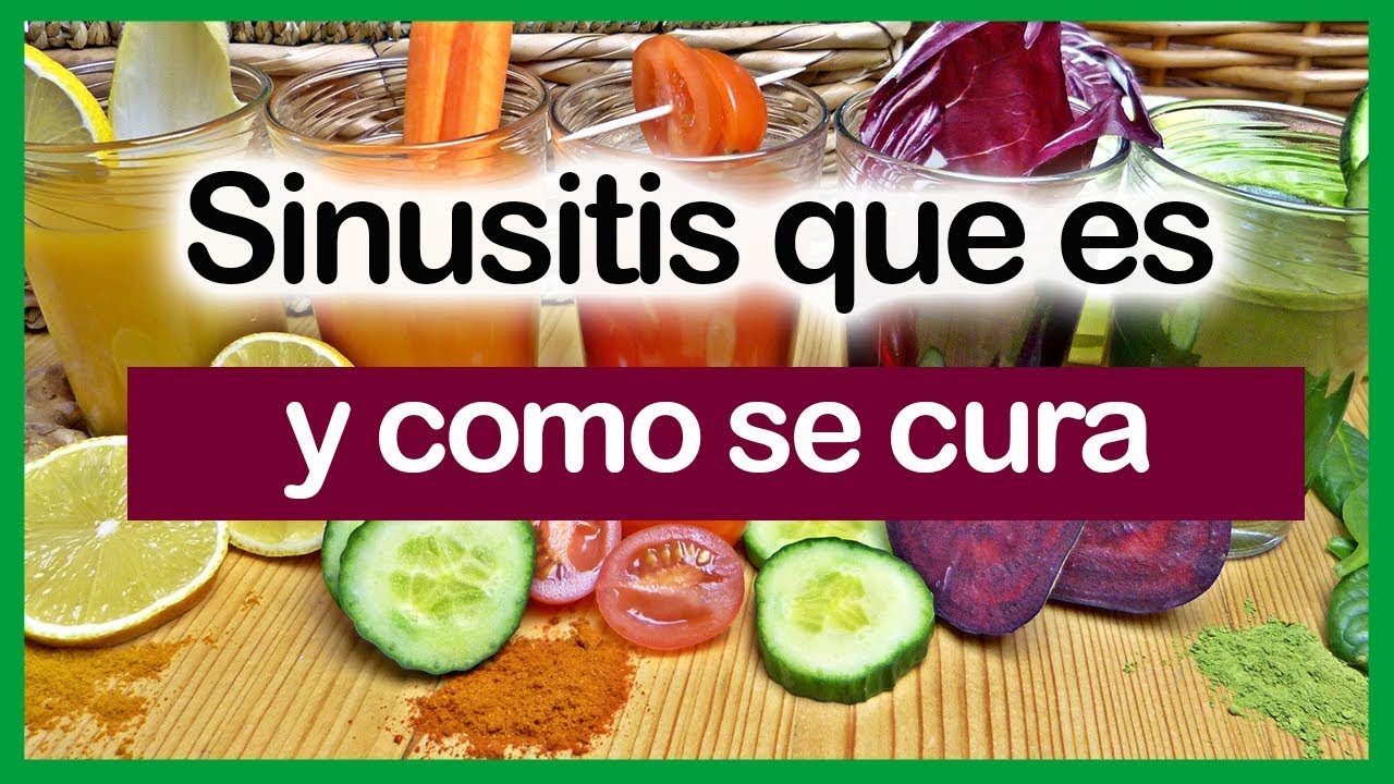 sinusitis que es y como se cura.SINUSITIS tratamiento casero - YouTube