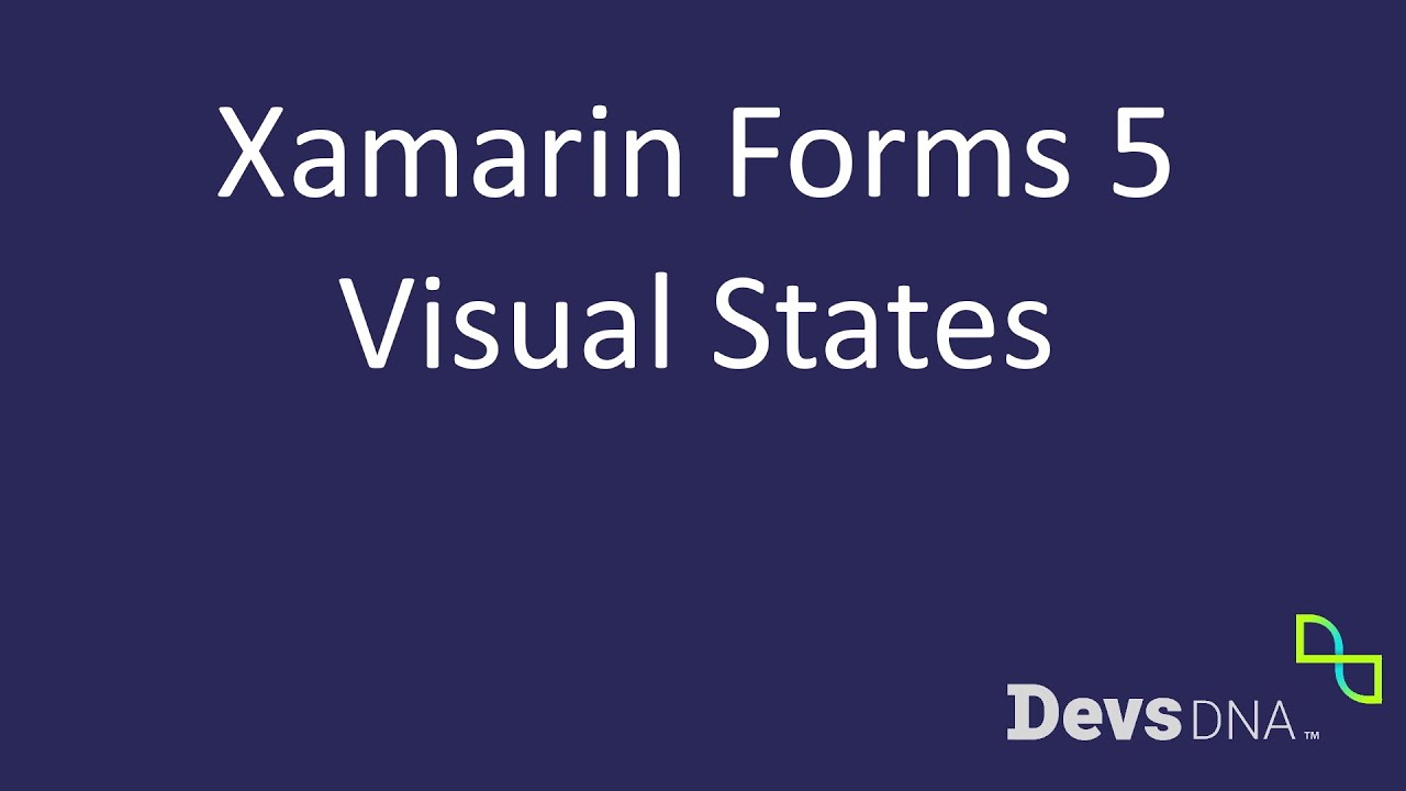Xamarin Forms 5: Visual States - YouTube