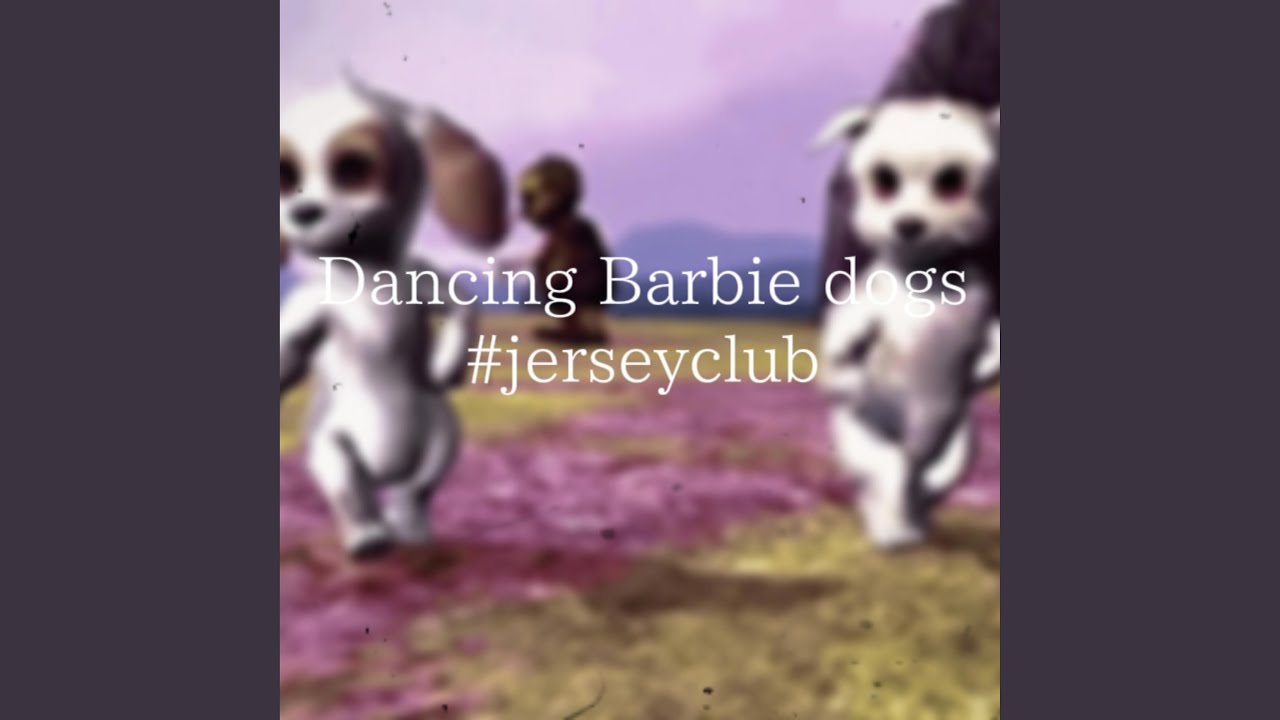 Dancing barbie dogs #jerseyclub - YouTube
