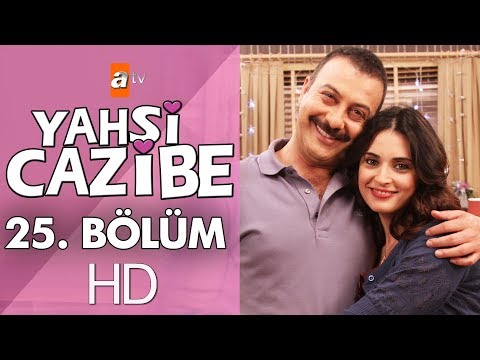 Yahşi Cazibe 25. Bölüm