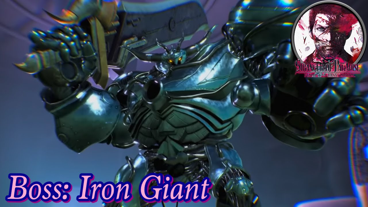 STRANGER OF PARADISE FINAL FANTASY ORIGIN - Boss: Iron Giant - YouTube