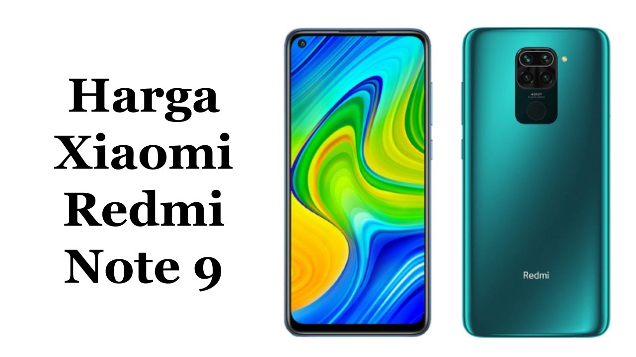 HARGA XIAOMI REDMI NOTE 9 DAN SPESIFIKASI ! - YouTube