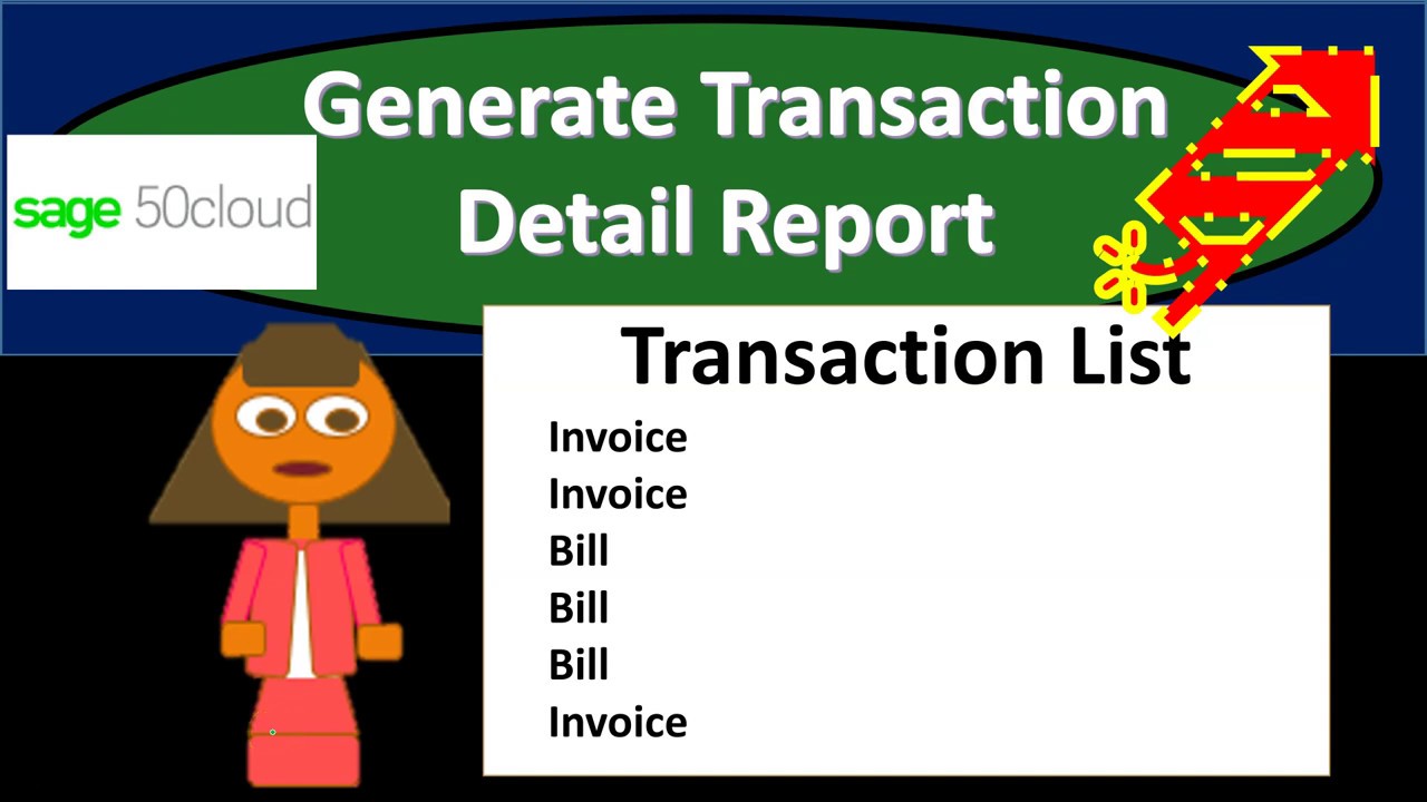 Generate Transaction Detail Report 6.55 Sage 50cloud Accounting 2020 ...