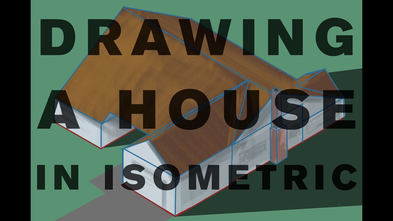 Isometric Dream House Drawing
