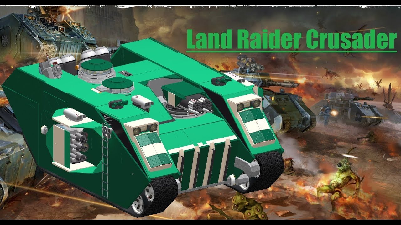 WH40k: Land Raider Crusader - YouTube