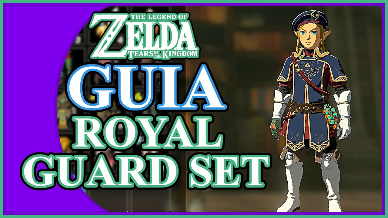 Como pegar o ROYAL GUARD SET (Guarda Real) | Guia e Localização | Zelda ...