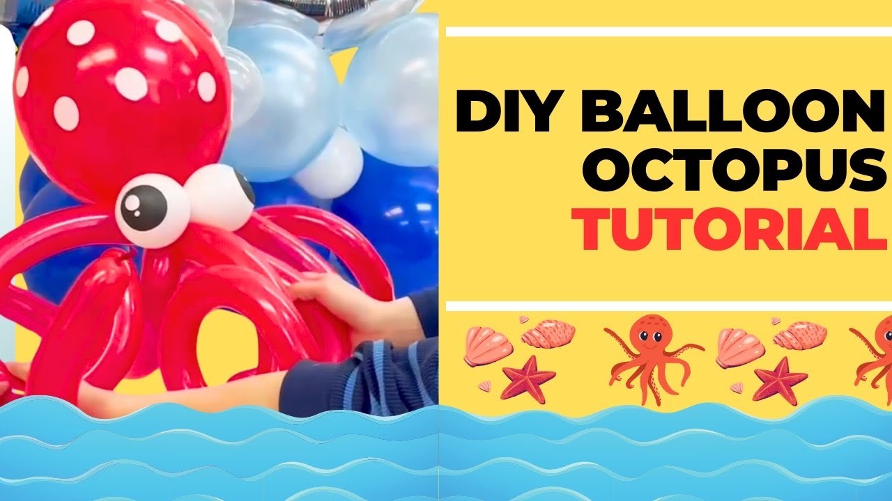 DIY Balloon Octopus! - YouTube