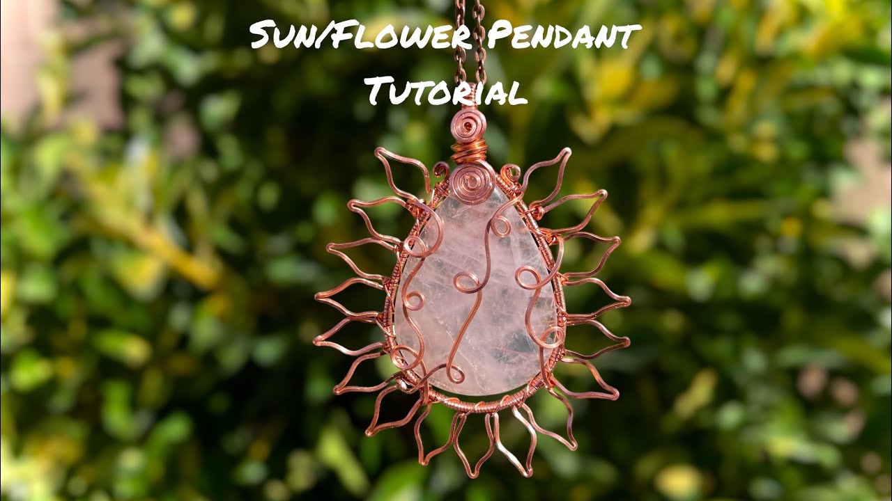 Wire Sun/Flower Pendant Tutorial | Handmade Wire Jewelry Tutorial ...