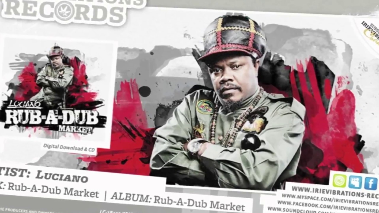 Luciano Rub A Dub Market Rub A Dub Market 2011 - YouTube