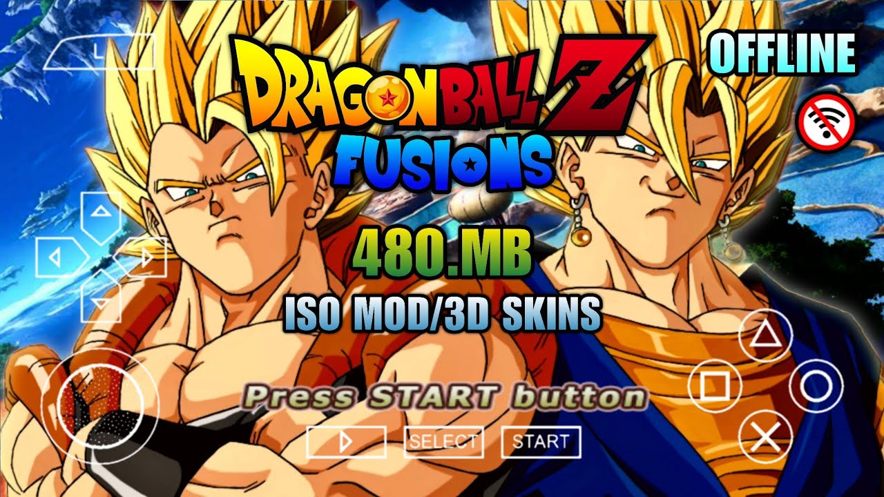 NEW DRAGON BALL Z FUSIONS PPSSPP ISO DBZ MOD 2024 FOR ANDROID | OFFLINE ...