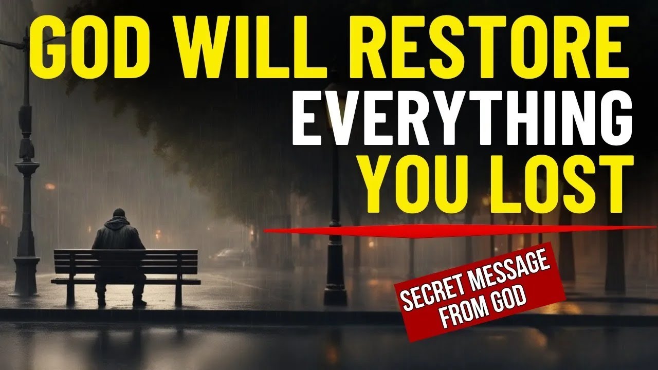 Listen How God Trying To Restore Everything You Lost! - Jesus ...